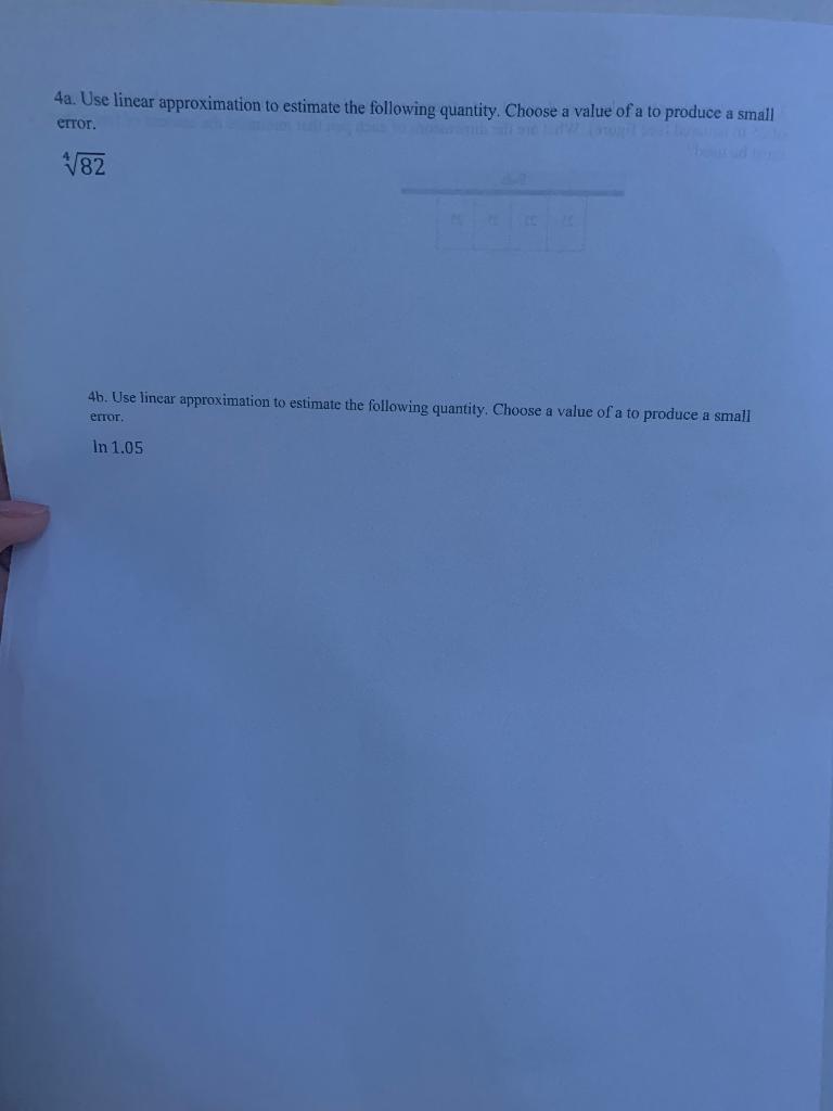 Solved 4a. Use linear approximation to estimate the | Chegg.com