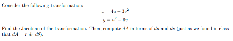 Solved Consider the following transformation: | Chegg.com