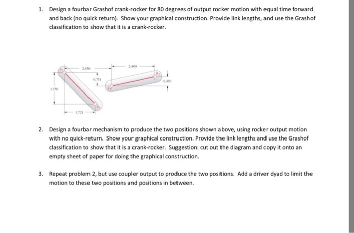 Solved Design a fourbar Grashof crank-rocker for 80 degrees | Chegg.com