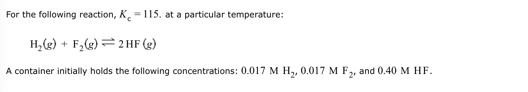 Solved For the following reaction, Kc=115. at ﻿a particular | Chegg.com