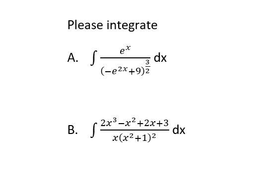 Solved Hi, hopefully, you can help me with the integration | Chegg.com