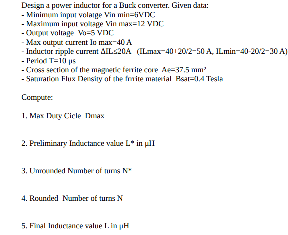 Solved Design a power inductor for a Buck converter. Given | Chegg.com