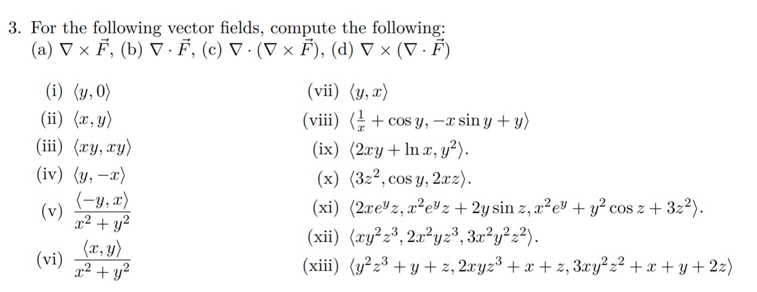 3. For the following vector fields, compute the | Chegg.com