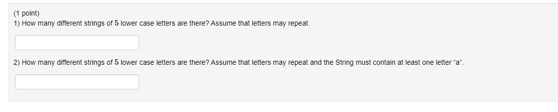 Solved (1 point) 1) How many different strings of 5 lower | Chegg.com