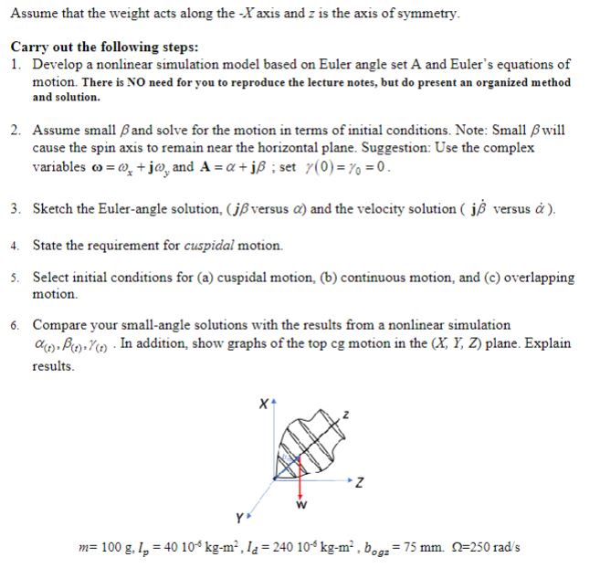 Solved Assume that the weight acts along the −X axis and z | Chegg.com
