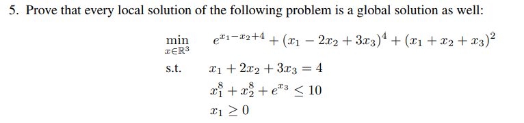 Solved 5. Prove that every local solution of the following | Chegg.com