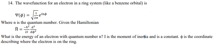14. The wavefunction for an electron in a ring system | Chegg.com