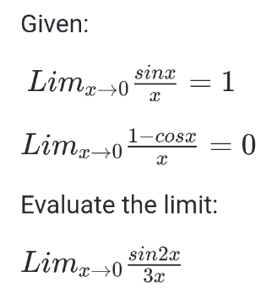Solved Limx→0xsinx=1 Limx→0x1−cosx=0 Evaluate the limit: | Chegg.com