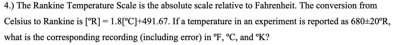 Solved 4.) The Rankine Temperature Scale is the absolute | Chegg.com
