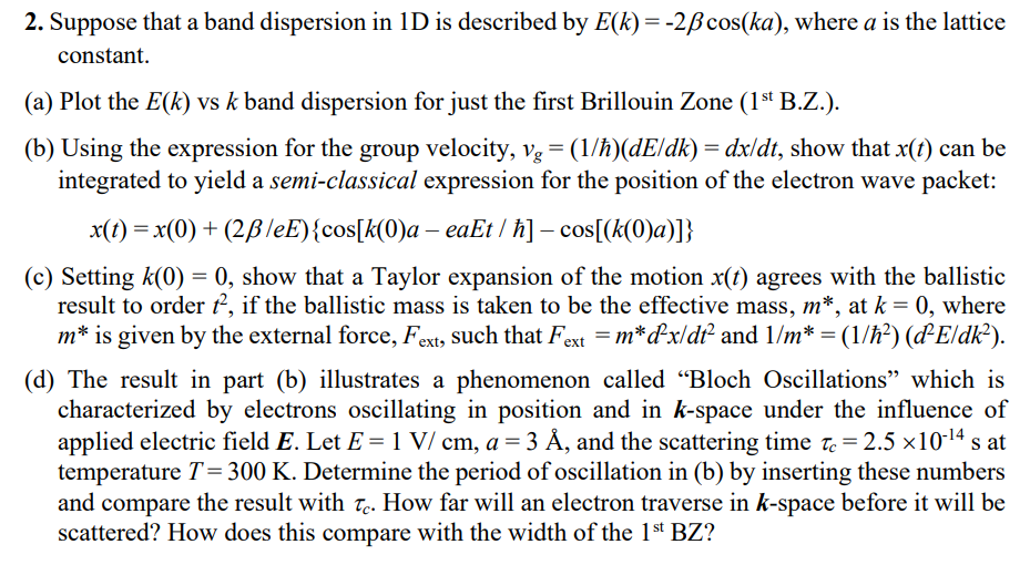 Solved 2. Suppose that a band dispersion in 1D is described | Chegg.com