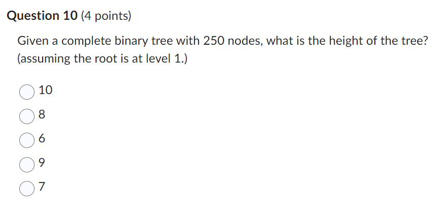 Solved Given a complete binary tree with 250 nodes, what is | Chegg.com