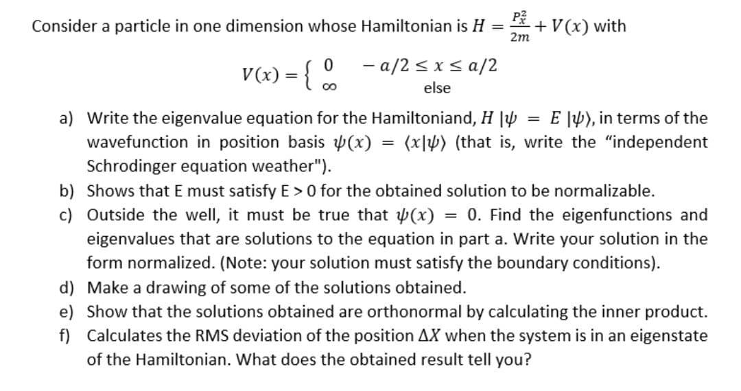 Solved Consider a particle in one dimension whose | Chegg.com