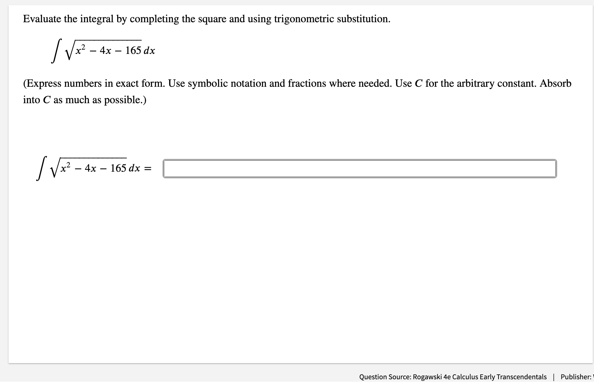 Solved Evaluate the integral by completing the square and | Chegg.com