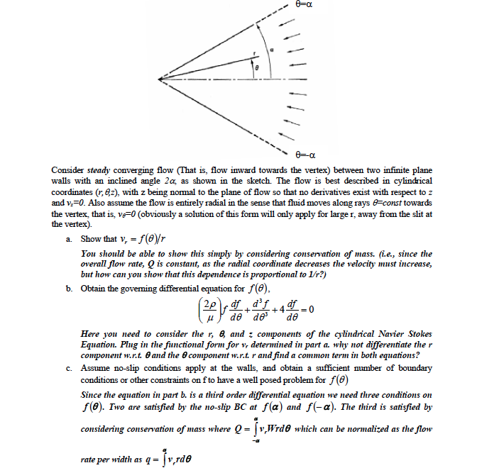 0=α 0--α Consider steady converging flow (That is, | Chegg.com