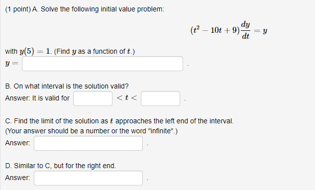 Solved (1 point) A. Solve the following initial value | Chegg.com