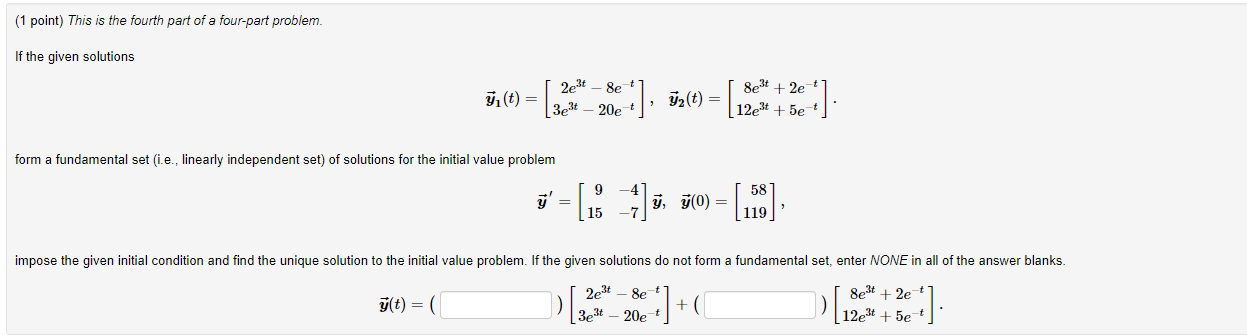 Solved (1 point) This is the fourth part of a four-part | Chegg.com