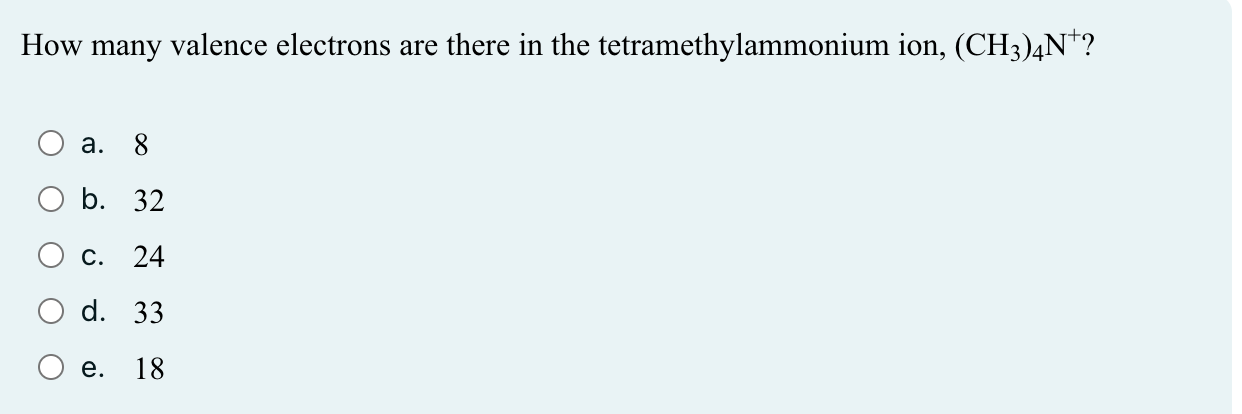 Solved How many valence electrons are there in ﻿the | Chegg.com