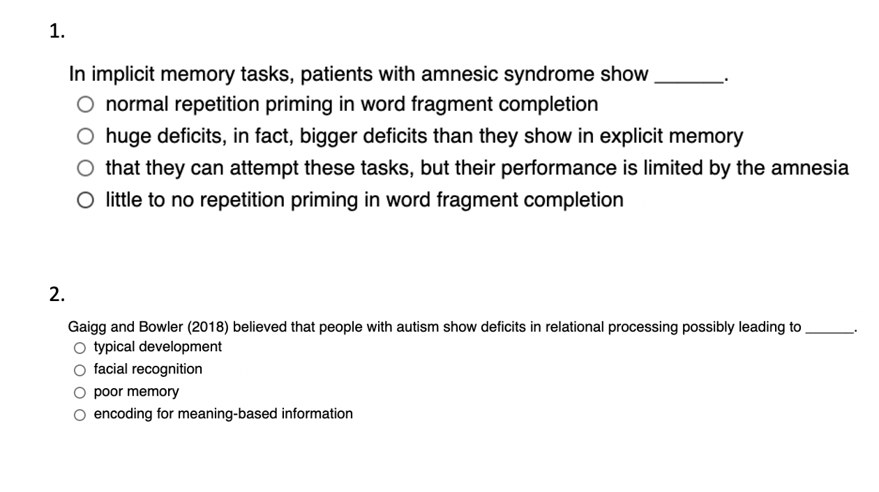 Solved 1. In implicit memory tasks, patients with amnesic | Chegg.com