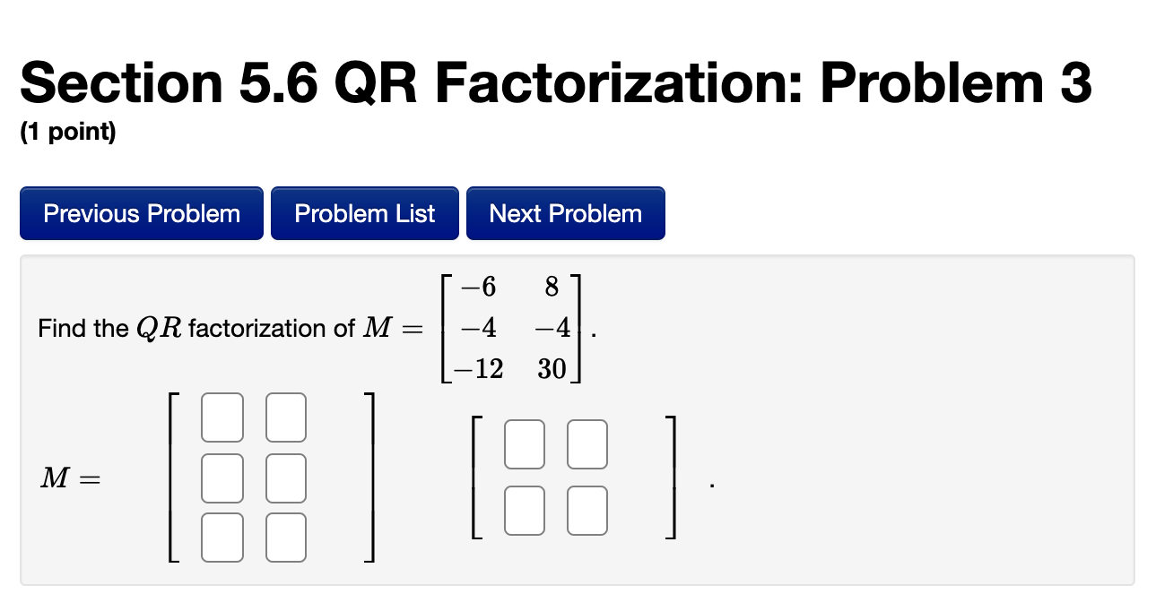Solved Section 5 6 Qr Factorization Problem 2 1 Point