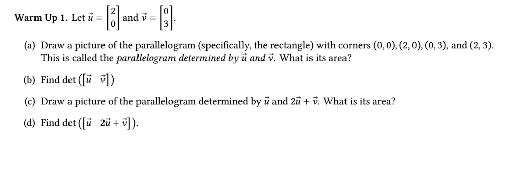 Solved Warm Up 1. Let u=[20] and v=[03]. (a) Draw a picture | Chegg.com