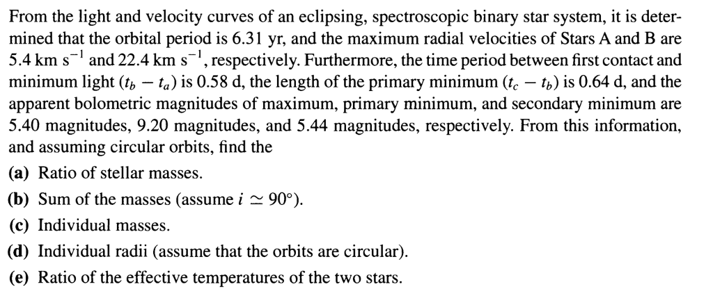Solved From the light and velocity curves of an eclipsing, | Chegg.com