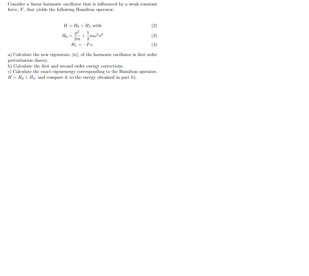 Solved Consider a linear harmonic oscillator that is | Chegg.com