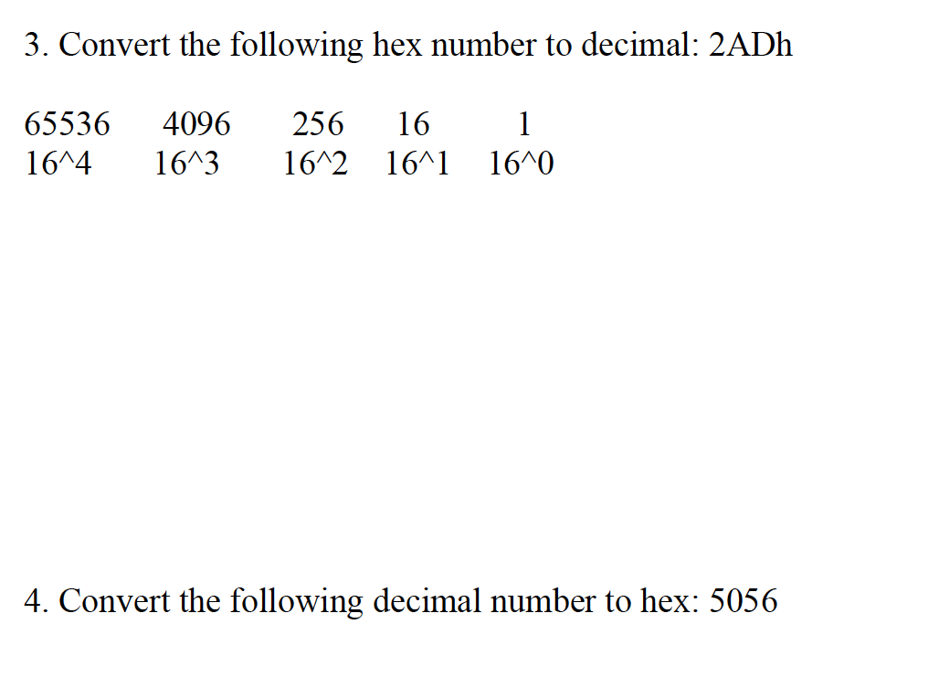 Solved 3. Convert the following hex number to decimal: 2ADh | Chegg.com
