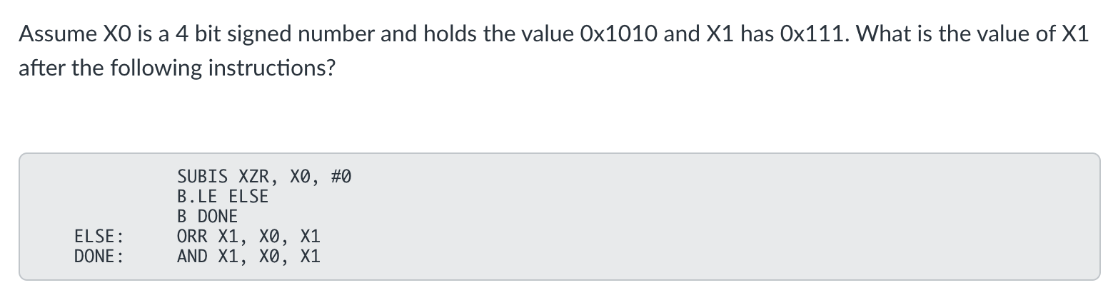 Solved Assume XO is a 4 bit signed number and holds the | Chegg.com