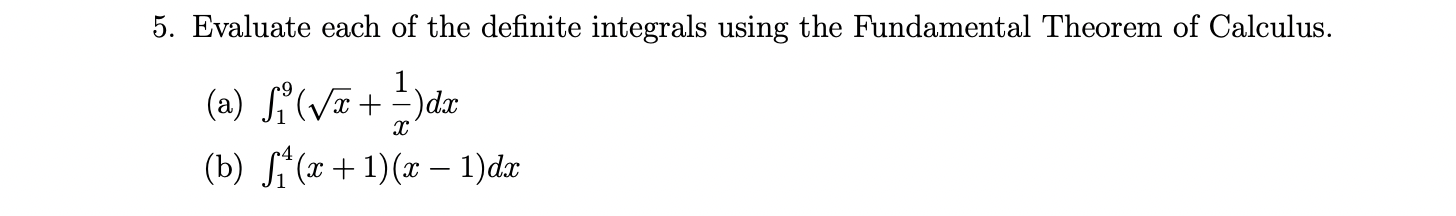 Solved 5. Evaluate each of the definite integrals using the | Chegg.com