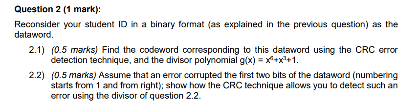 Solved Question 2 (1 mark): Reconsider your student ID in a | Chegg.com