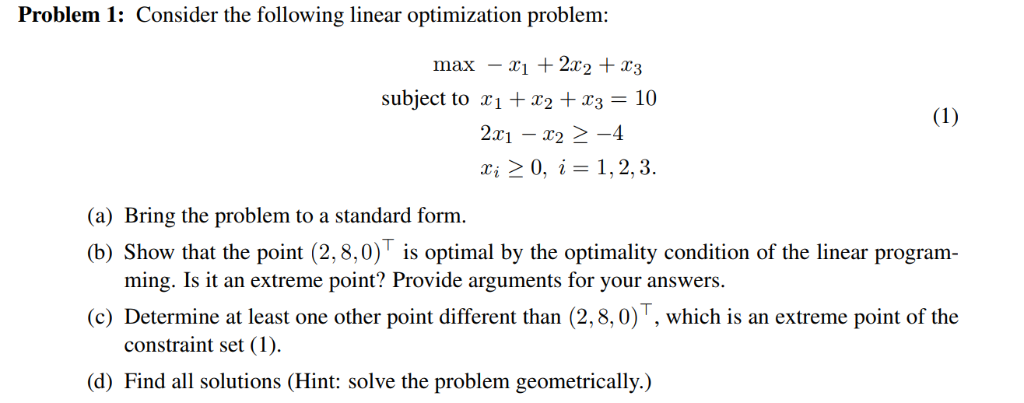 Solved Problem 1: Consider the following linear optimization | Chegg.com