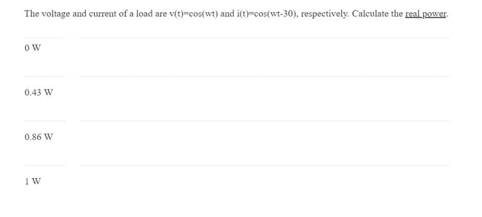 Solved The voltage and current of a load are v(t)=cos(wt) | Chegg.com