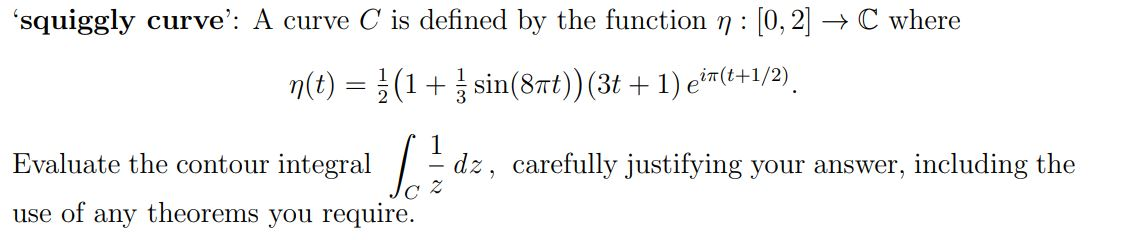 Solved “squiggly curve': A curve C is defined by the | Chegg.com