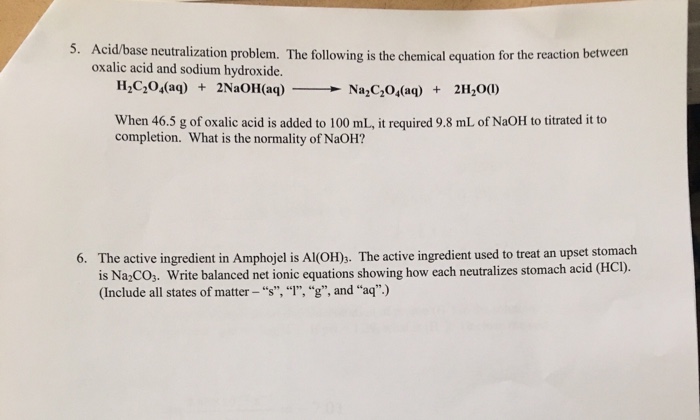 Solved 5. Acid/base neutralization problem. The following is | Chegg.com