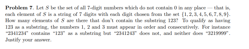 Solved Problem 7. Let S be the set of all 7-digit numbers | Chegg.com