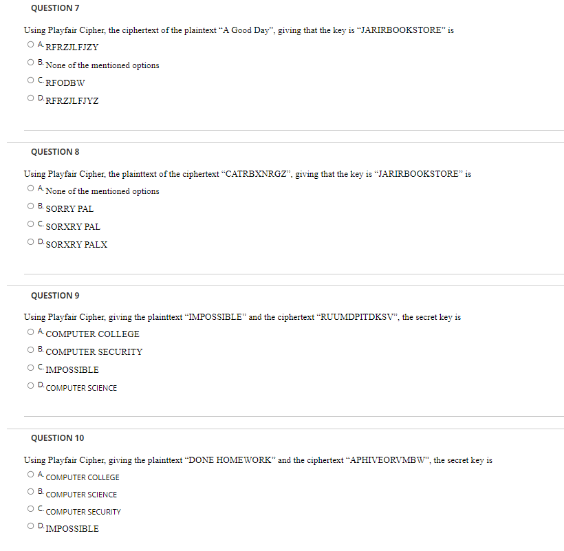 Solved Using Playfair Cipher, the ciphertext of the | Chegg.com