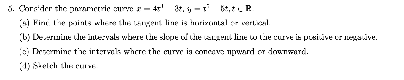 Solved 5. Consider the parametric curve | Chegg.com