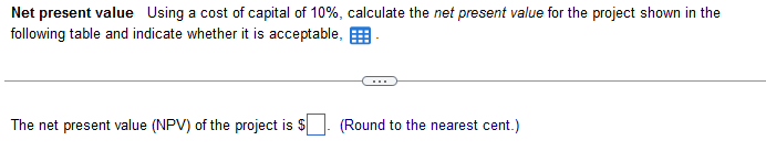 Solved Net present value Using a cost of capital of 10%, | Chegg.com