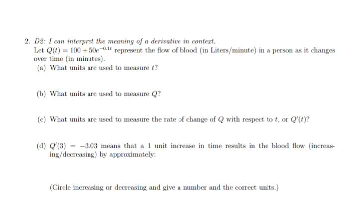 Solved 2. D2: I can interpret the meaning of a derivative in | Chegg.com