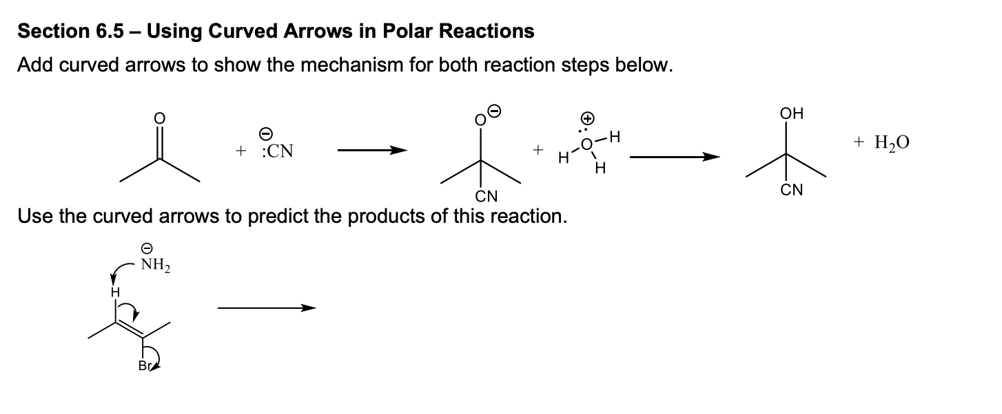 Solved Section 6.5 - Using Curved Arrows in Polar Reactions | Chegg.com