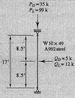 Solved 4. A W10x49 of A992 Steel acting as a beam column is | Chegg.com