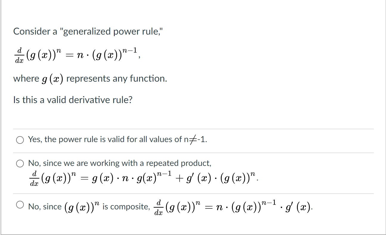 Solved Consider a "generalized power rule," hot (9 (x)}" = n | Chegg.com