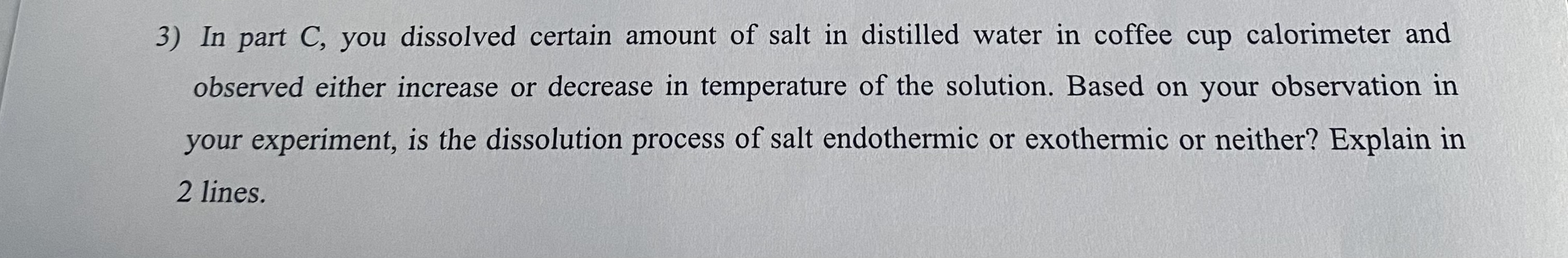 Solved In part C, ﻿you dissolved certain amount of salt in | Chegg.com