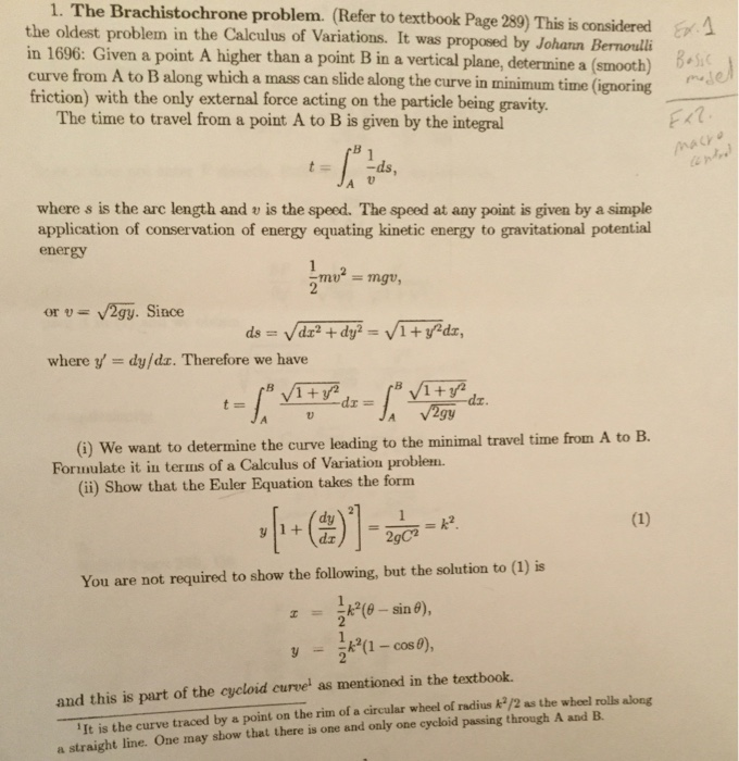 Solved 1. The Brachistochrone problem. (Refer to textbook | Chegg.com