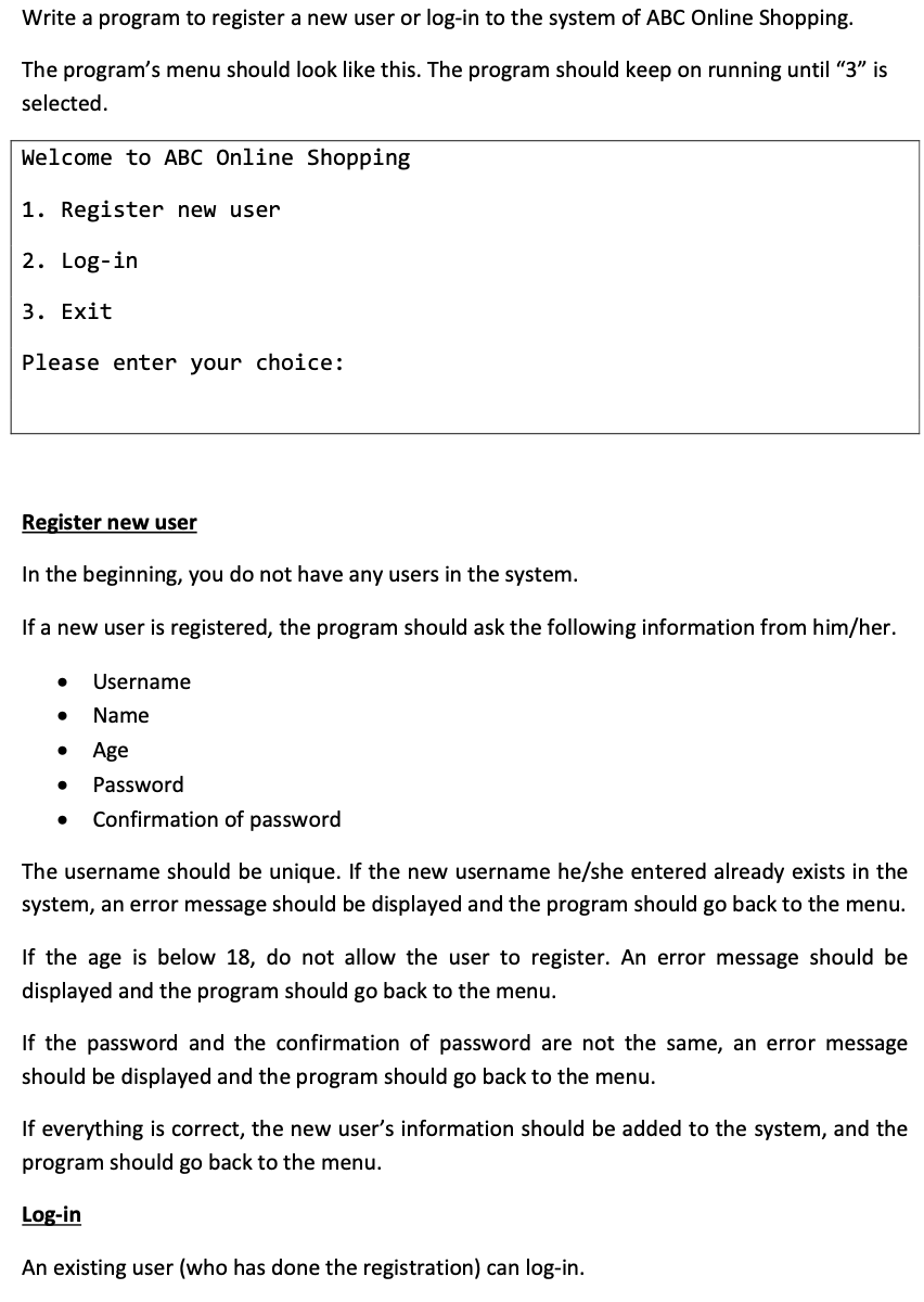 Solved Write a program to register a new user or log-in to | Chegg.com