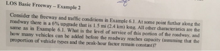 LOS Basic Freeway - Example 2 Consider the freeway | Chegg.com