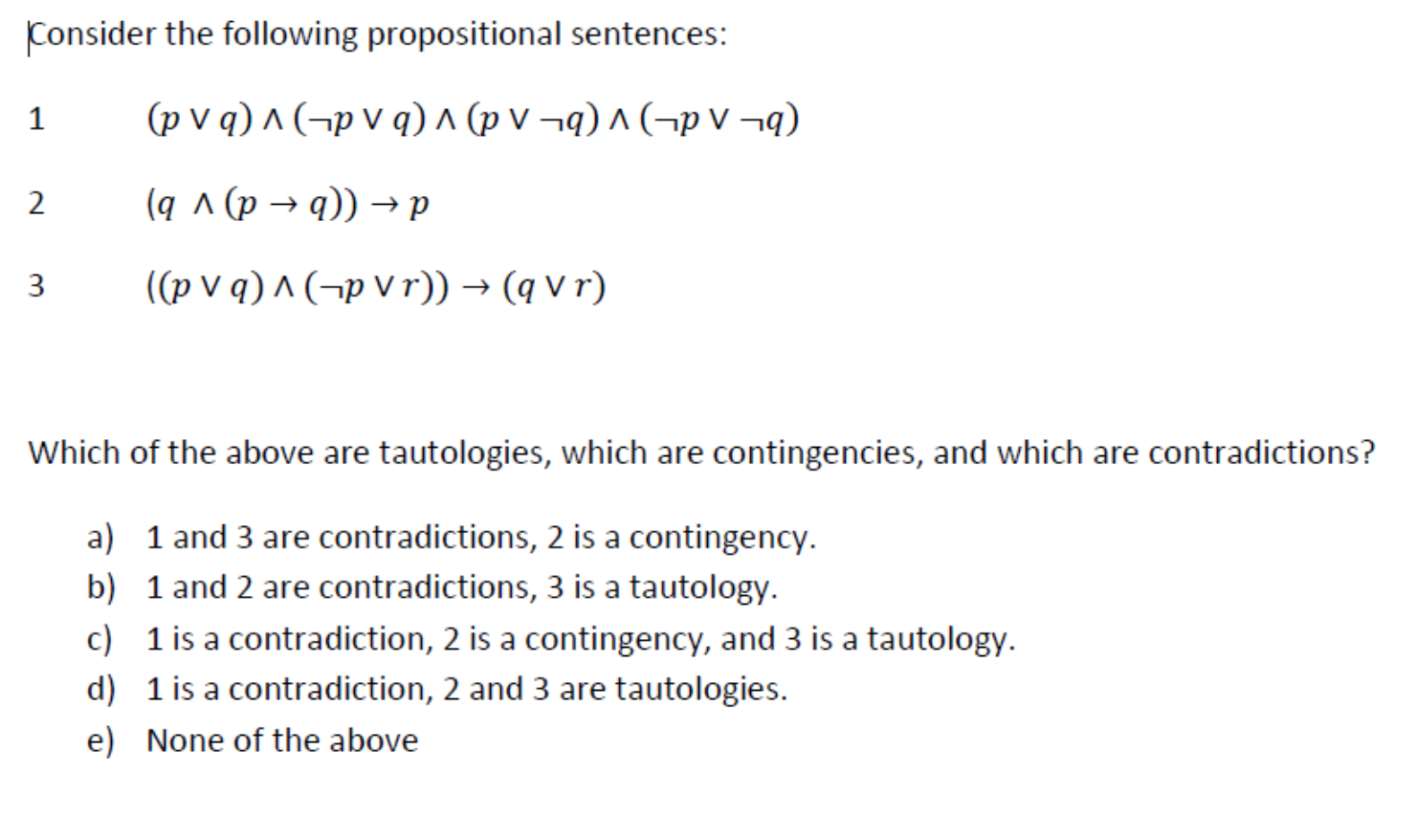 Solved Consider the following propositional sentences: 1 (p | Chegg.com