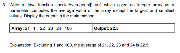 Solved 3. Write a Java function specialAverage(int[] arr) | Chegg.com