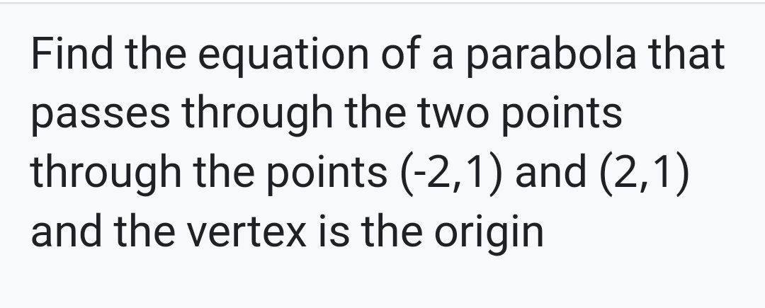 Solved Find the equation of a parabola that passes through | Chegg.com