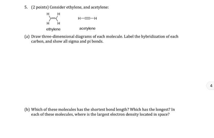 Solved Consider ethylene, and acetylene: (a) Draw | Chegg.com